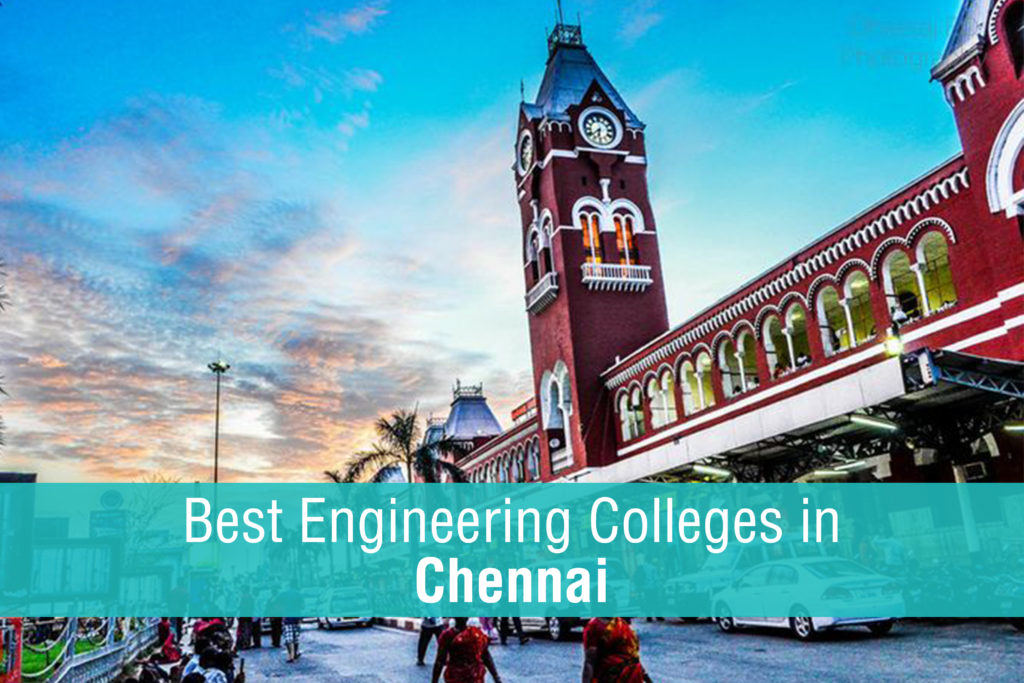 Best Engineering Colleges in Chennai, Tamil Nadu Best Engineering Colleges in Chennai, Tamil Nadu